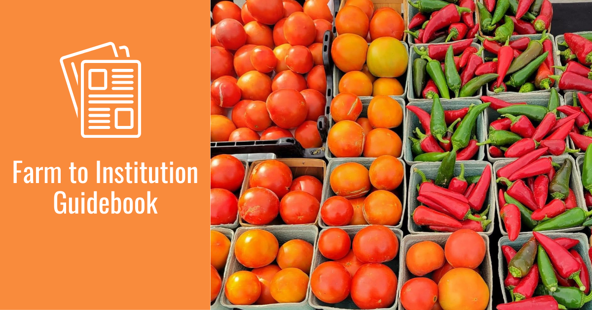 Farm to Institution Guidebook | Center For Rural Affairs - Building a ...