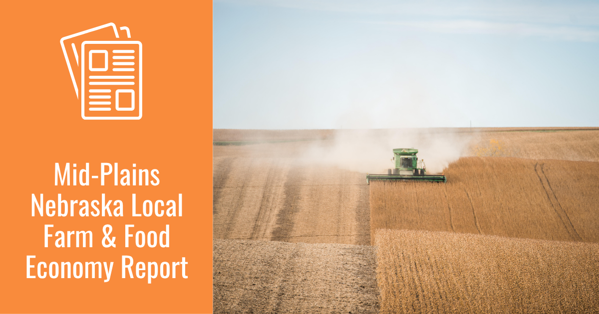 Mid-Plains Nebraska Local Farm & Food Economy Report | Center For Rural ...